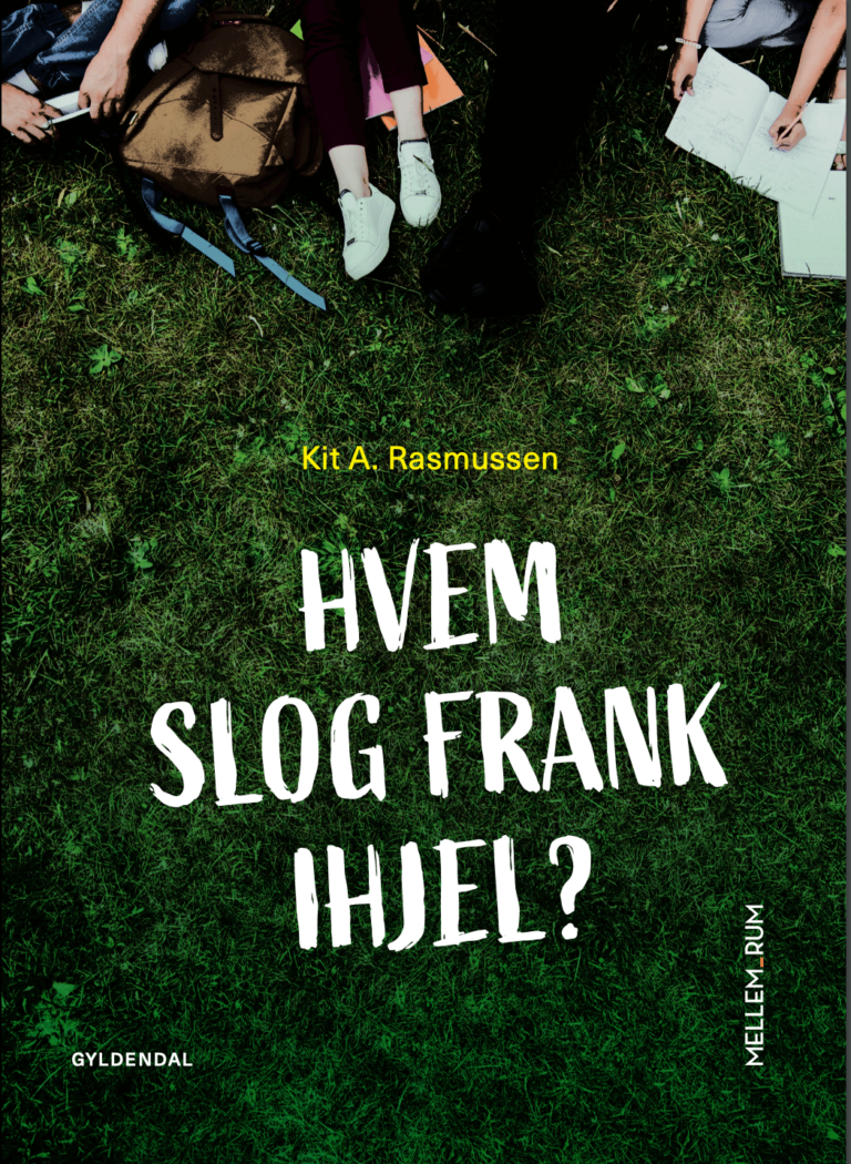 Hvem slog Frank ihjel? - Kit A. Rasmussen